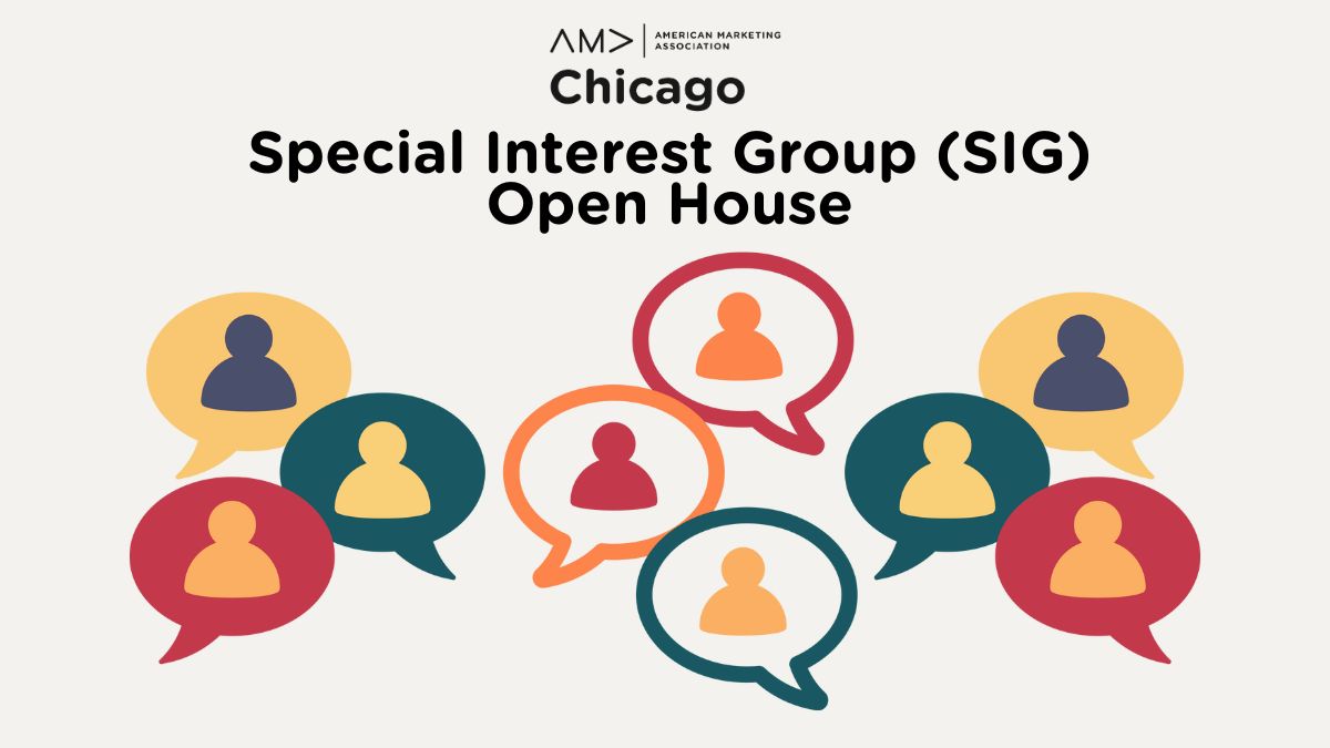 SIG Open House for All — Summer 2025 - AMA Chicago