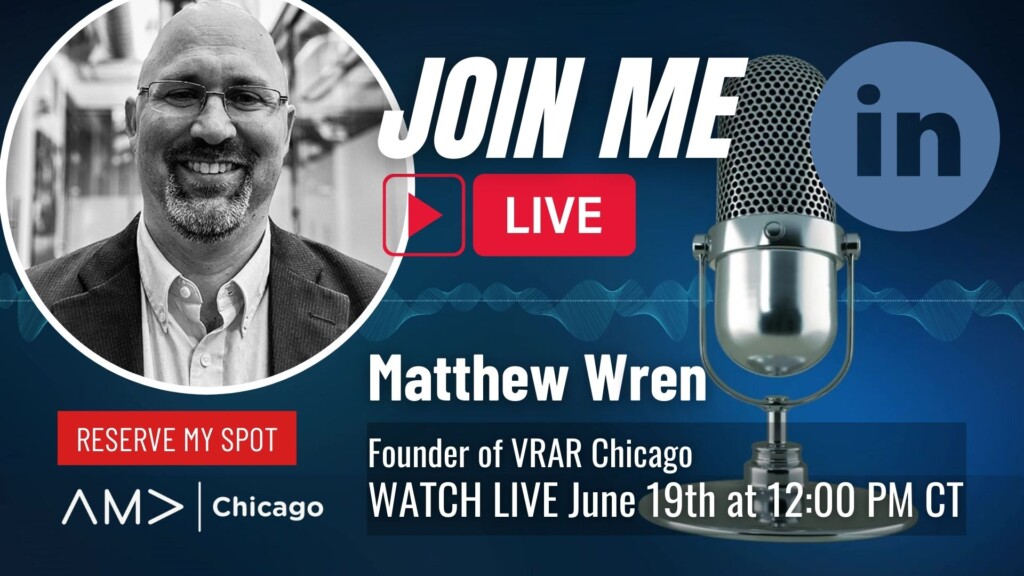 LinkedIn Live with Matthew Wren - AMA Chicago