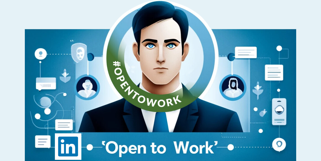Navigating LinkedIn's "Open to Work"—Challenges and Opportunities in ...